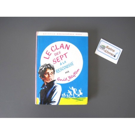 Le clan des sept à la rescousse - Retro-Livres