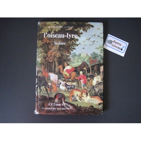 L'oiseau-lyre Lecture CE Tome 1 - Retro-Livres